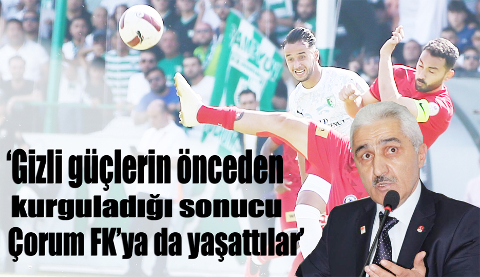 Karababa'dan hakemlere tepki! - Çorum Haber Gazetesi